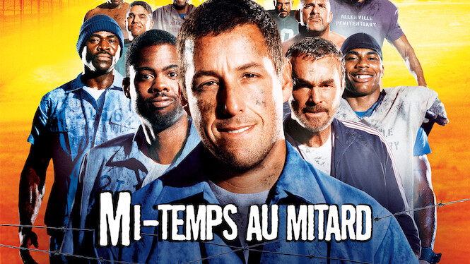 Mi-temps au mitard (2005) - Netflix | Flixable