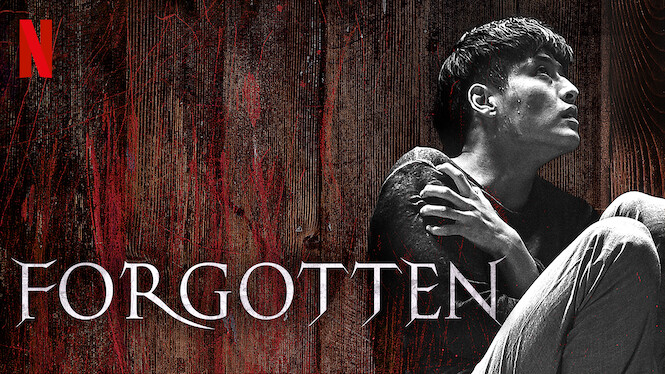 Forgotten (2017) - Netflix | Flixable